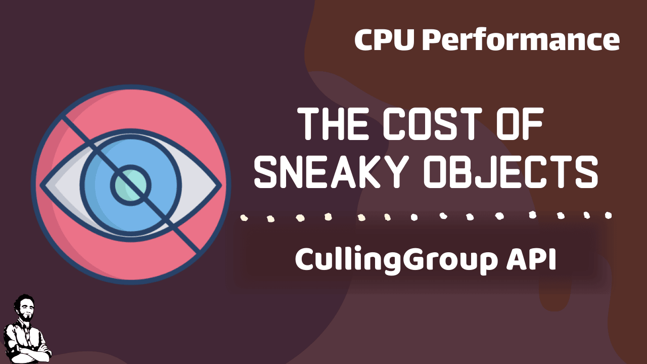 Don't Let Offscreen Objects Ruin Your Performance - Unity CullingGroup API | TheGamedev.Guru